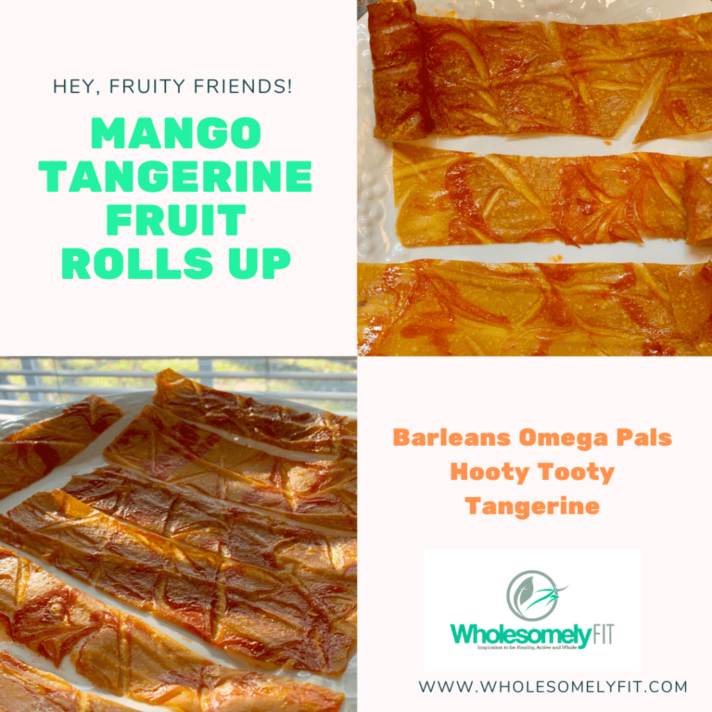 Mango Tangerine Fruit Roll-Ups | Wholesomely Fit